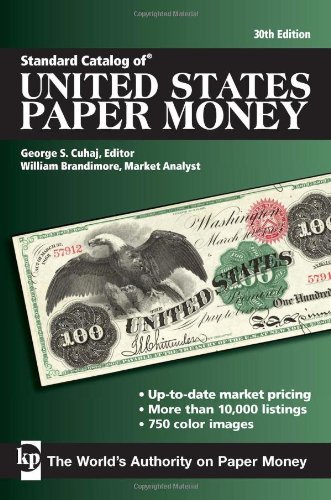 Standard Catalog of United States Paper Money (Standard Catalog of U.S ...