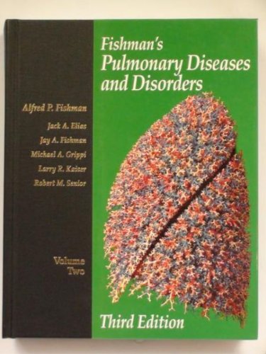 Fishman's Pulmonary Diseases and Disorders, 2-Volume Set: 9780079111678 ...