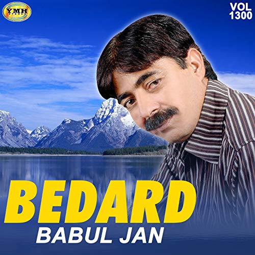 Play Bedard, Vol. 1300 by Babul Jan on Amazon Music