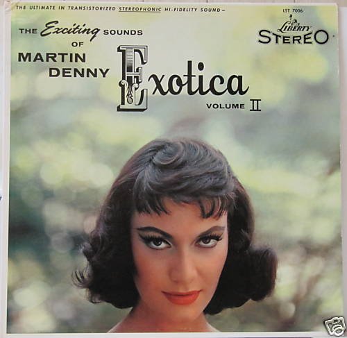 Martin Denny - Exotica, Vol. 2 - Amazon.com Music