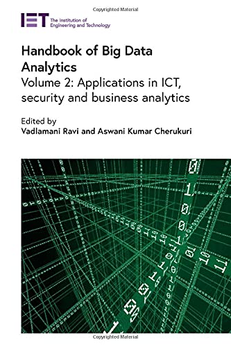 Handbook Of Big Data Analytics Applications In Ict Security And Business Analytics Computing