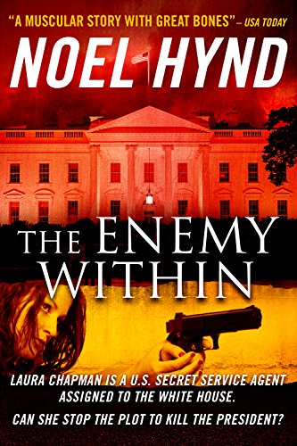 The Enemy Within - A novel of the U.S. Secret Service - Kindle edition ...