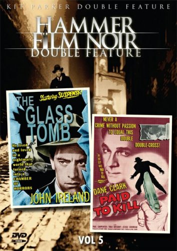Hammer Film Noir Double Feature, Vol. 5 (The Glass Tomb / Paid to Kill ...