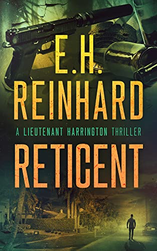 Reticent (A Lieutenant Harrington Thriller Book 6) - Kindle edition by ...