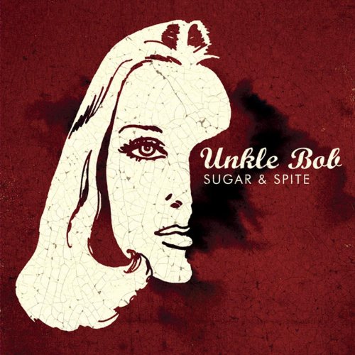Amazon.com: Sugar and Spite : Unkle Bob: Digital Music
