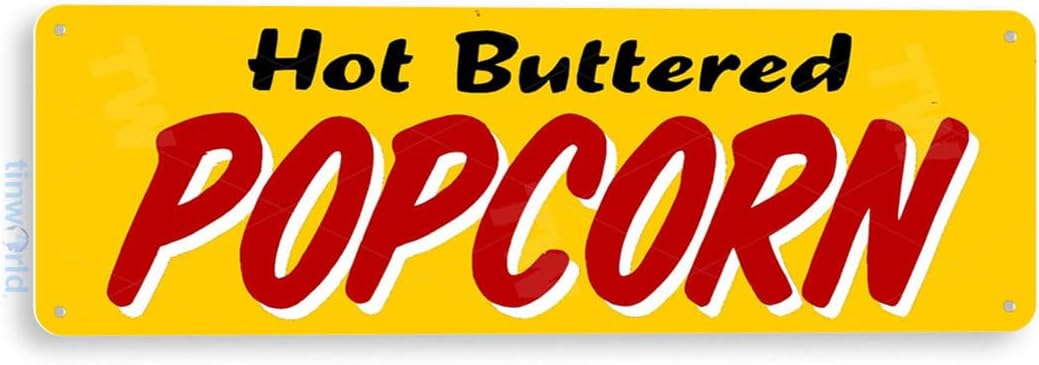 Amazon.com: Tinworld Tin Sign: Hot Buttered Popcorn Pop Corn Machine ...