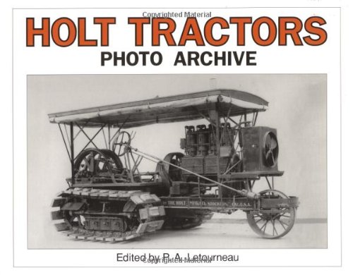 Amazon | Holt Tractors Photo Archive | Letourneau, P.A. | History of ...