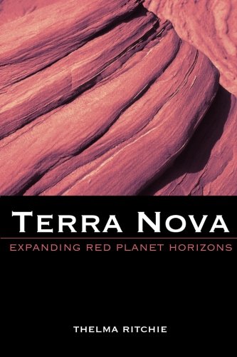 Terra Nova II: Expanding Red Planet Horizons: Ritchie, Thelma ...
