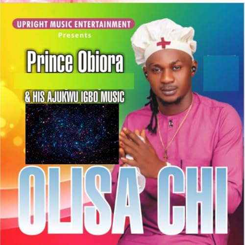 Amazon.co.jp: Olisa Chi : Prince Obiora & His Ajukwu Igbo Music: デジタルミュージック