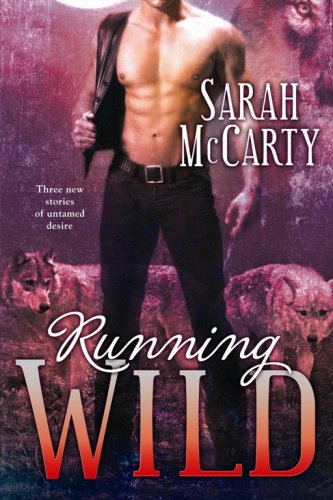 Amazon.com: Running Wild (Dark Haven): McCarty, Sarah: Books