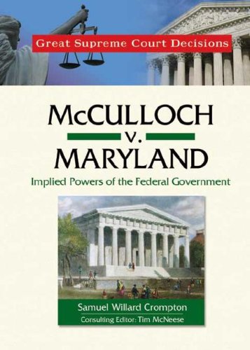 Amazon.com: McCulloch V. Maryland: Implied Powers of the Federal ...