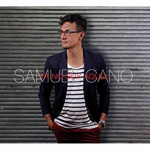 Play Ya No Soy Aquel by Samuel Cano on Amazon Music