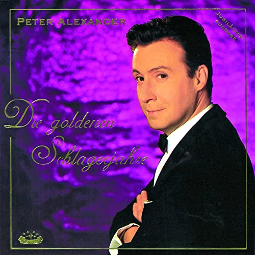 Die Goldenen Schlagerjahre von Peter Alexander bei Amazon Music - Amazon.de