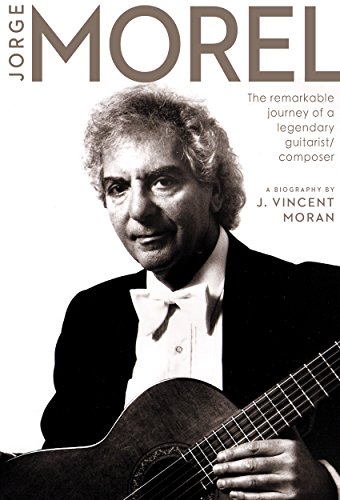 Amazon.com: Jorge Morel: A Biography: The Remarkable Journey of a ...