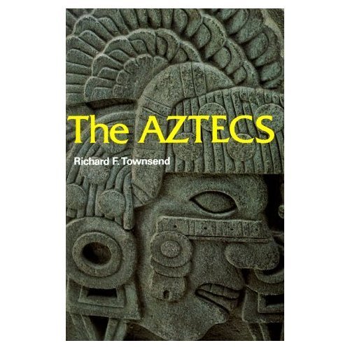 Buy The Aztecs (Ancient Peoples and Places) Book Online at Low Prices ...