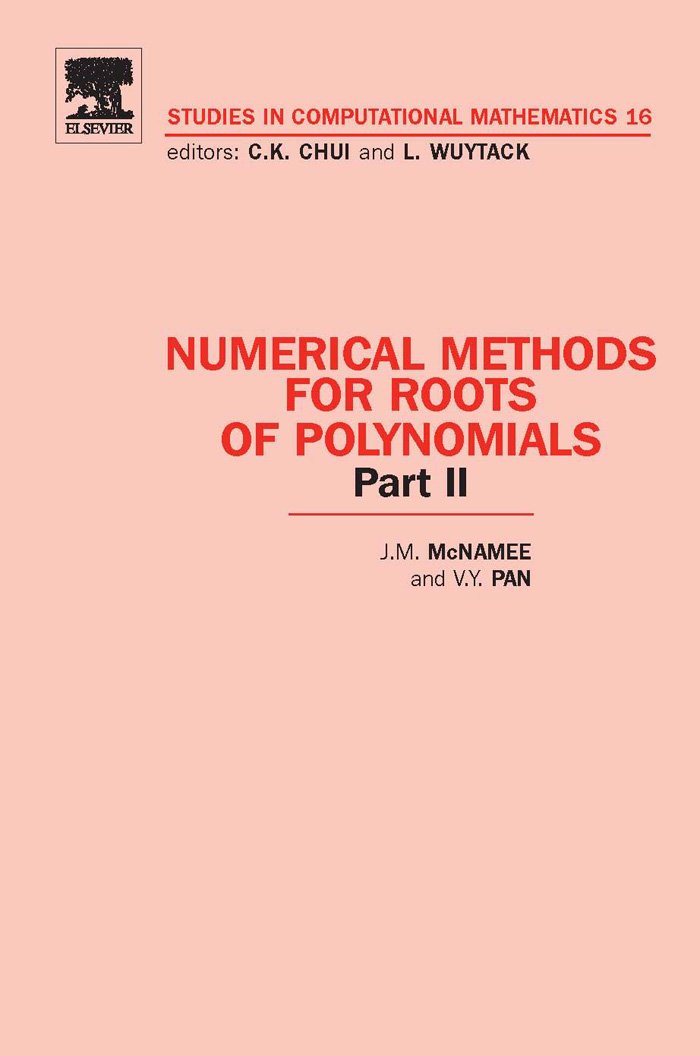 Numerical Methods for Roots of Polynomials - Part II (Studies in ...