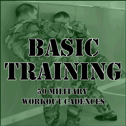 Play Basic Training: 50 Military Workout Cadences by U.S. Drill ...