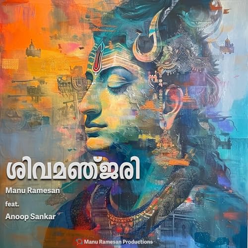 Play Shivamanjari by Manu Ramesan feat. Anoop Sankar on Amazon Music