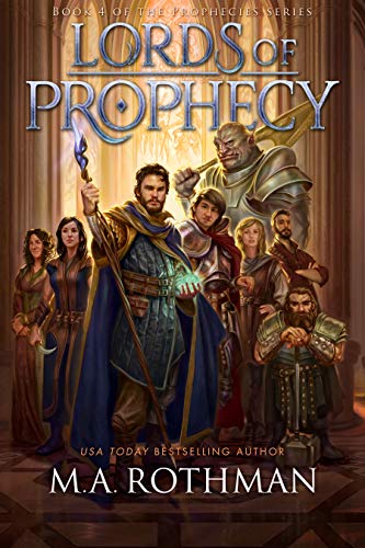 Lords of Prophecy: An Epic Fantasy (Prophecies Series Book 4) - Kindle ...