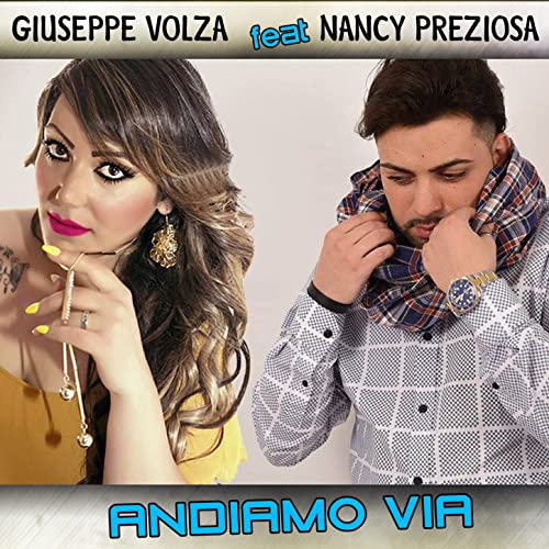 Play Andiamo via by Giuseppe Volza feat. Nancy Preziosa on Amazon Music ...