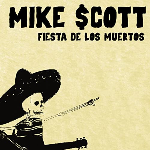 Amazon.com: Fiesta de Los Muertos [Explicit] : Mike Scott: Digital Music
