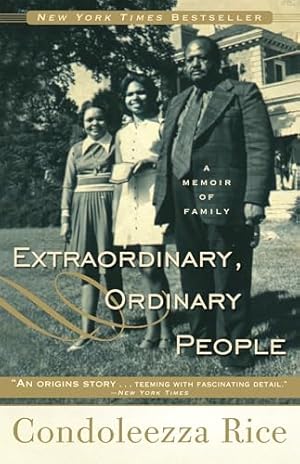 Condoleezza Rice: A Memoir of My Extraordinary, Ordinary Family and Me ...