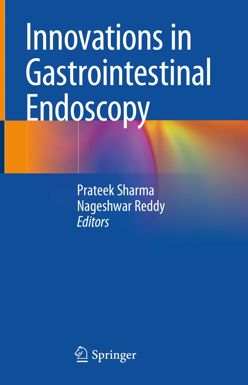Innovations in Gastrointestinal Endoscopy: 9789811592461: Medicine ...