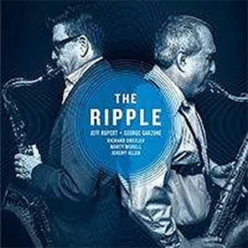 Jeff Rupert, George Garzone - The Ripple - Amazon.com Music