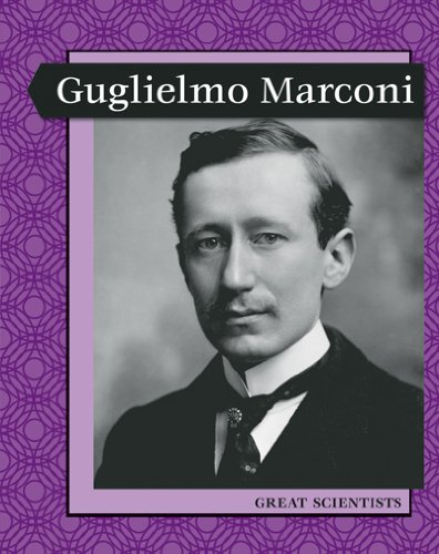 Guglielmo Marconi (Levelled Biographies: Great Scientists): Malam, John ...