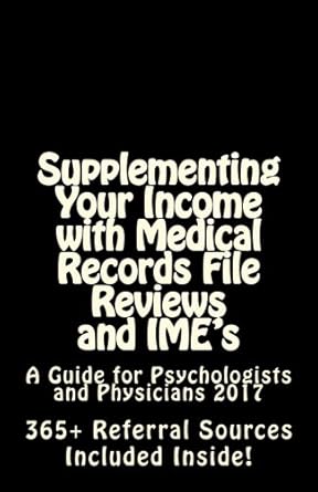 Supplementing Your Income with Medical Records File Reviews and IME's ...