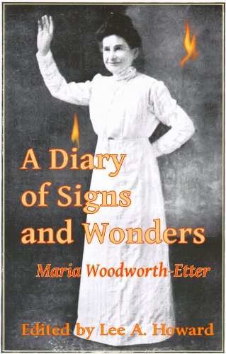 A Diary of Signs and Wonders eBook : Woodworth-Etter, Maria, Howard ...