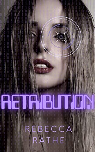 Retribution: Progeny Duet Book 2 - Kindle edition by Rathe, Rebecca ...