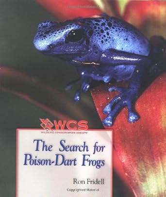Amazon.com: The Search for Poison-Dart Frogs (Wildlife Conservation ...
