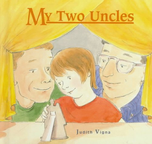 My Two Uncles: Vigna, Judith: 9780807555071: Amazon.com: Books