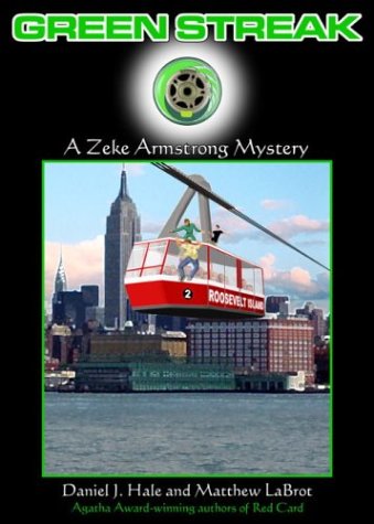 Green Streak: A Zeke Armstrong Mystery: Daniel J. Hale, Matthew LaBrot ...