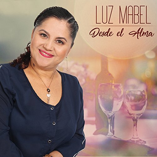 Play Desde el Alma by Luz Mabel on Amazon Music