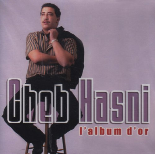 Hasni, Cheb - L'Album D'Or - Amazon.com Music