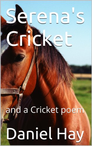 Serena's Cricket: and a poem about a cricket. - Kindle edition by Hay ...