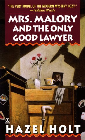 Mrs. Malory and the Only Good Lawyer (Mrs. Malory Mystery): Holt, Hazel ...