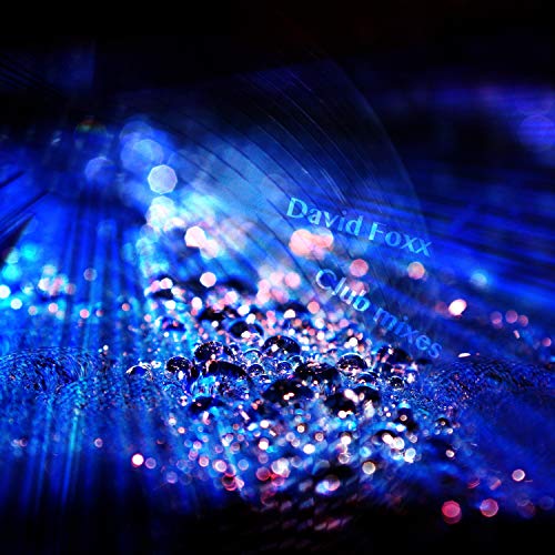 Écouter David Foxx's Club Mixes de David Foxx sur Amazon Music