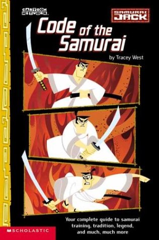 Samurai Jack: Code of the Samurai: West, Tracey: 9780439455558: Books ...