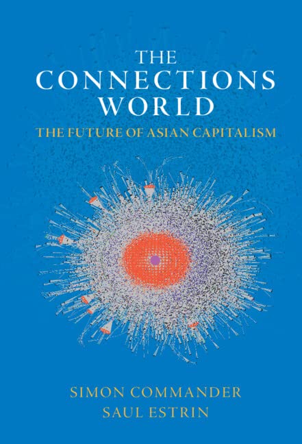 Amazon.com: The Connections World: The Future of Asian Capitalism eBook ...