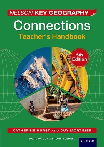 Nelson Key Geography Connections Teacher's Handbook (Key Geography 5th ...