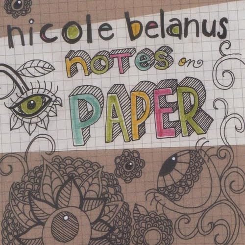 Nicole Belanus - Notes on Paper - Amazon.com Music