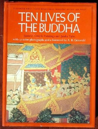 Ten Lives of the Buddha (INSCRIBED & SIGNED): Wray, Elizabeth; Clare ...