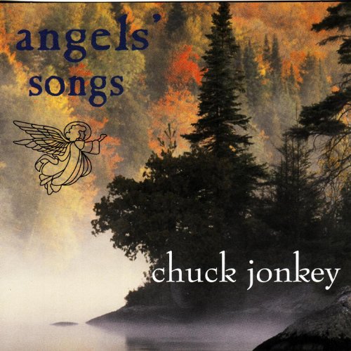Play Angels Songs by Chuck Jonkey on Amazon Music