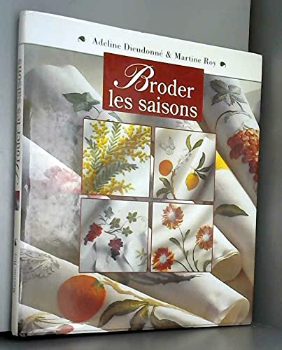 Amazon.fr - Broder les saisons - Dieudonné, Adeline, Roy, Martine ...