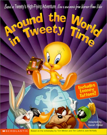 Around the World in Tweety Time: Tattoo Storybook: Heller, Sarah E ...
