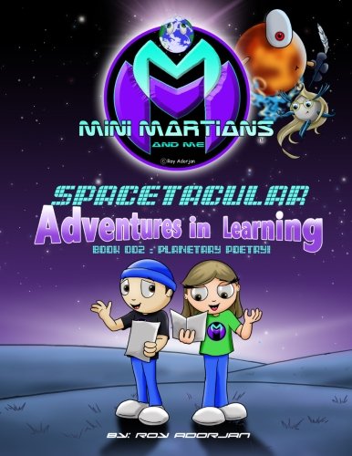 Mini Martians - Planetary Poetry: Mini Martians Spacetacular Adventures ...