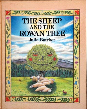 Sheep & the Rowan Tree: BUTCHER J: 9780416277104: Amazon.com: Books